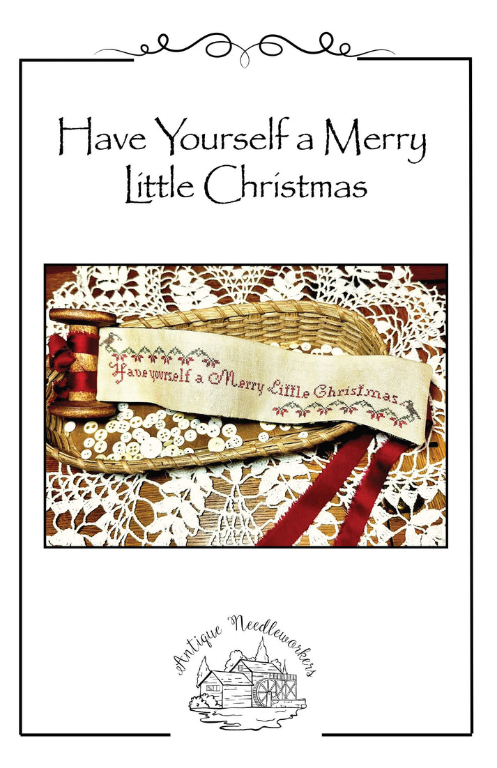 Have Yourself a Merry Little Christmas - PDF – Antique Needleworkers
